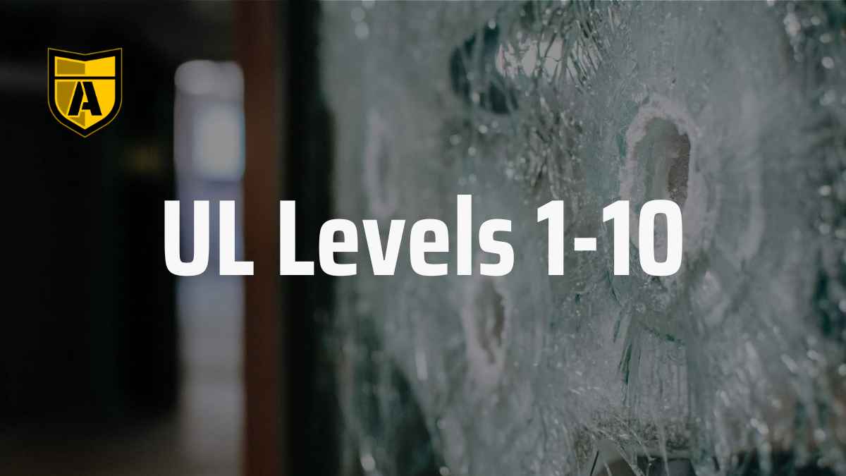 UL Levels 1-10 | Bullet Resistant Ranking - Armoured One LLC